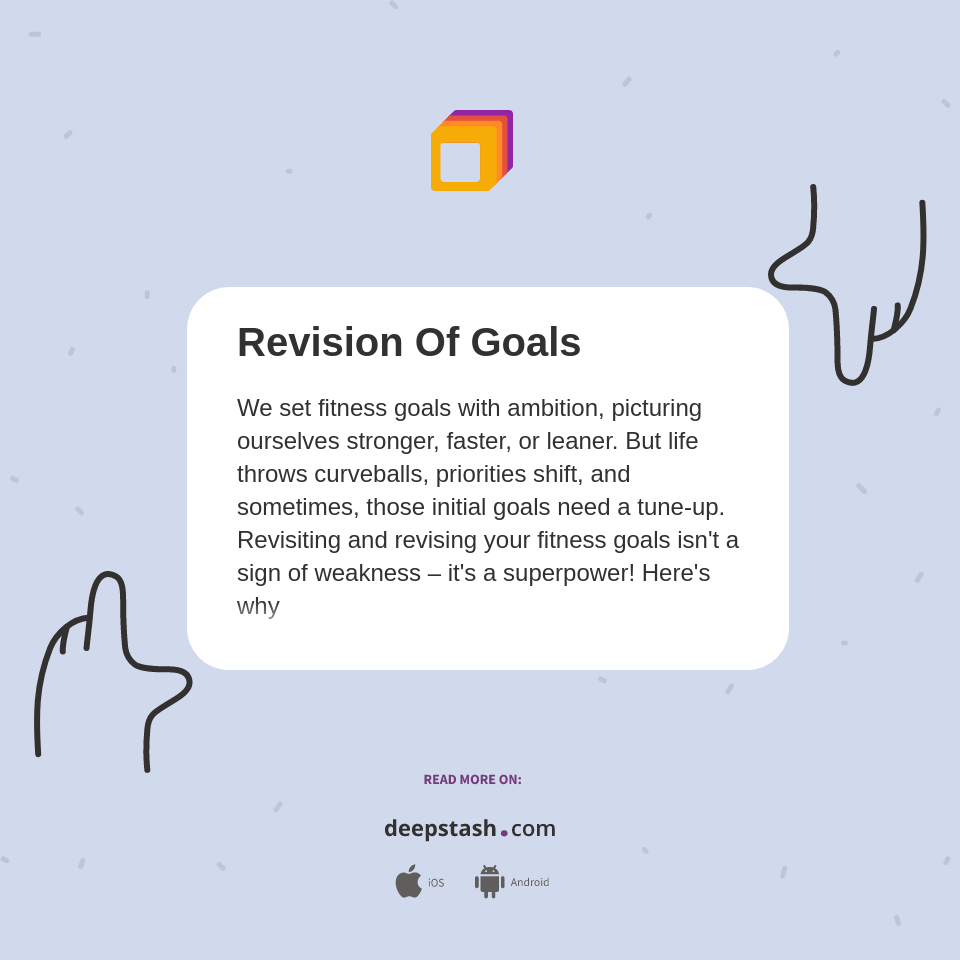 Revision Of Goals - Deepstash