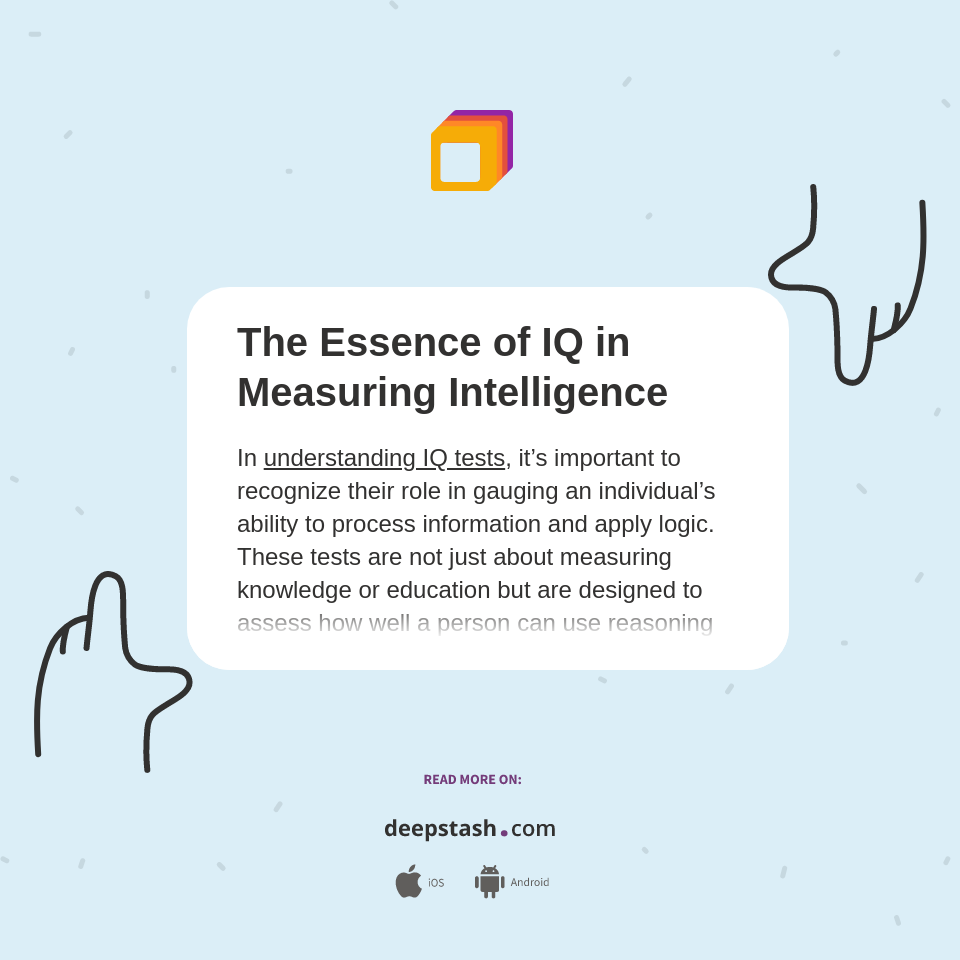 The Essence of IQ in Measuring Intelligence - Deepstash
