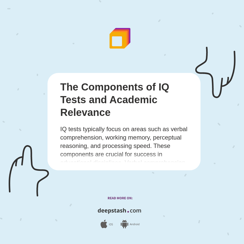 The Components of IQ Tests and Academic Relevance - Deepstash