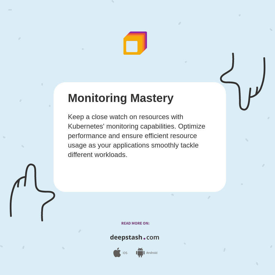 Monitoring Mastery Deepstash