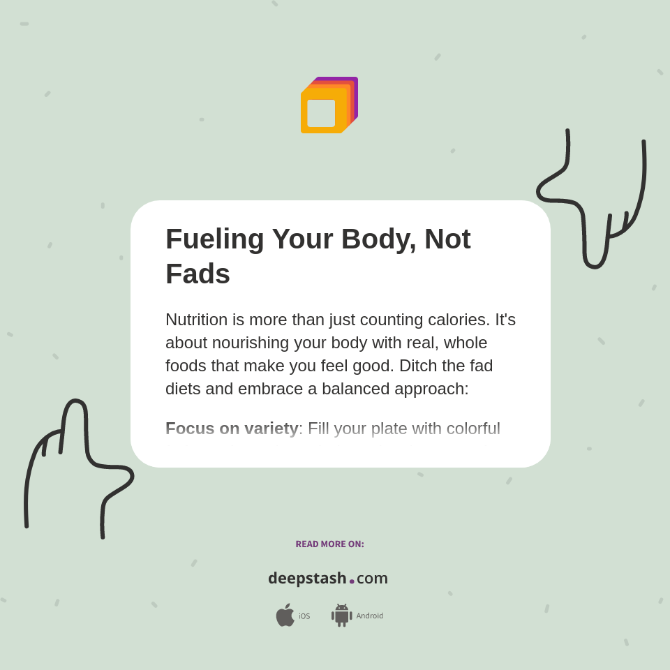 Fueling Your Body, Not Fads - Deepstash
