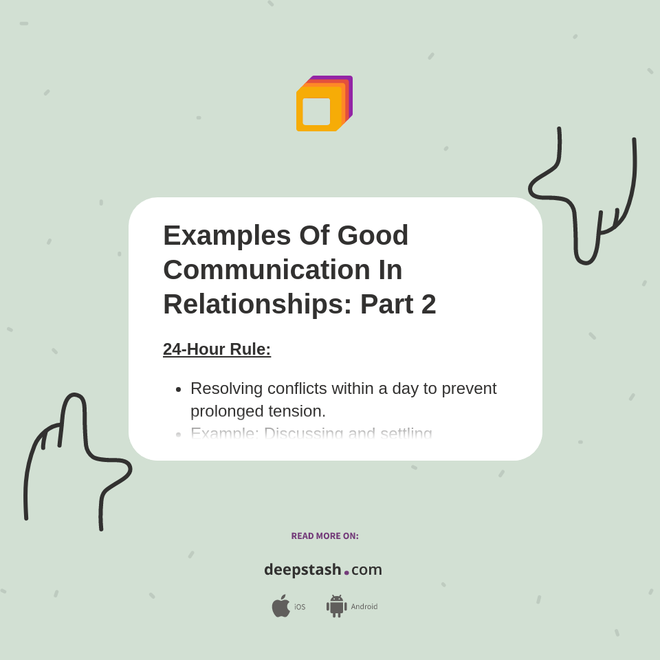 Examples Of Good Communication In Relationships: Part 2 - Deepstash