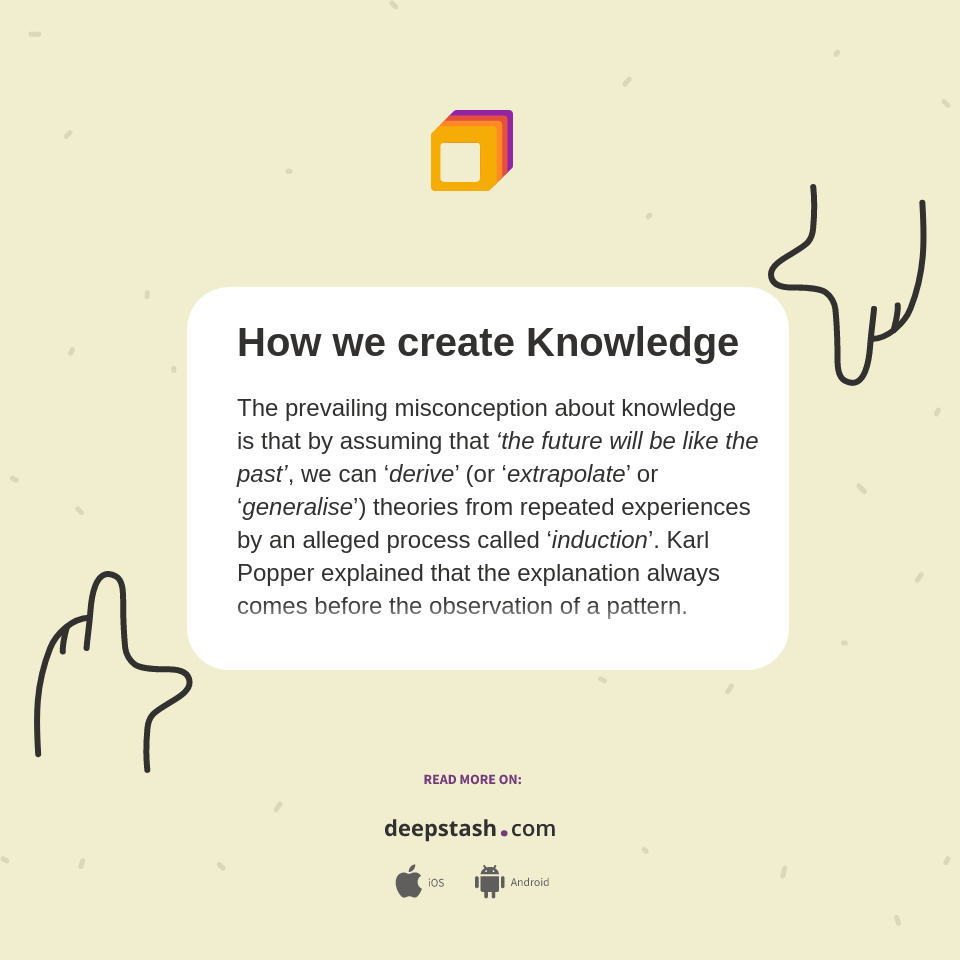 How we create Knowledge - Deepstash