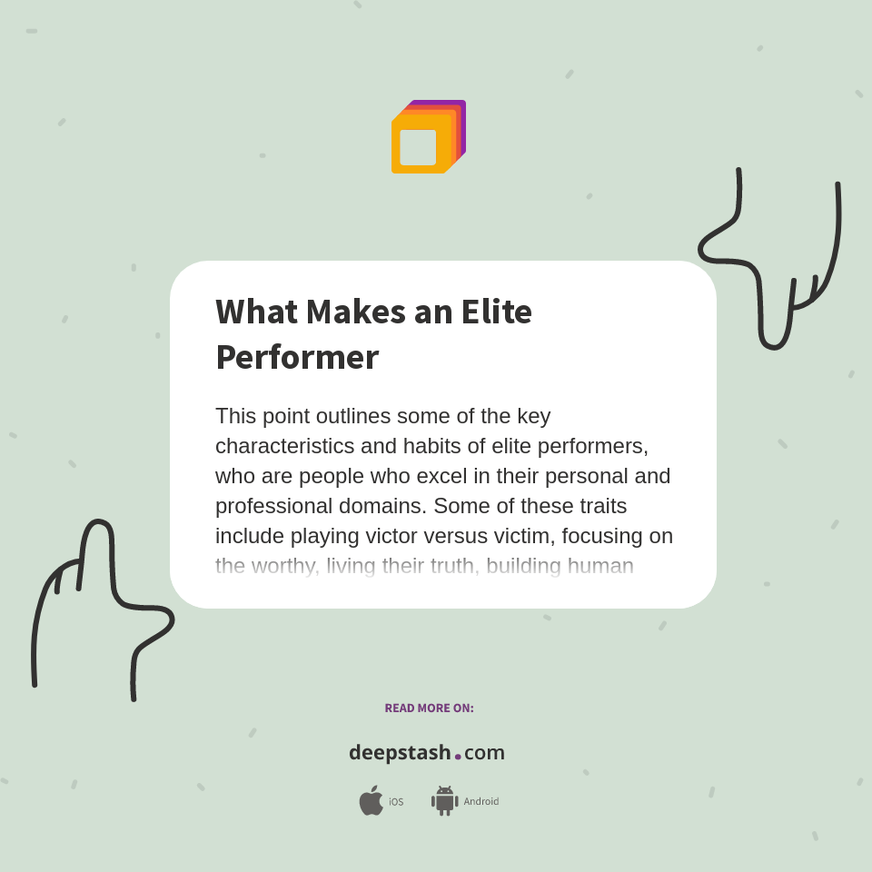 What Makes an Elite Performer - Deepstash