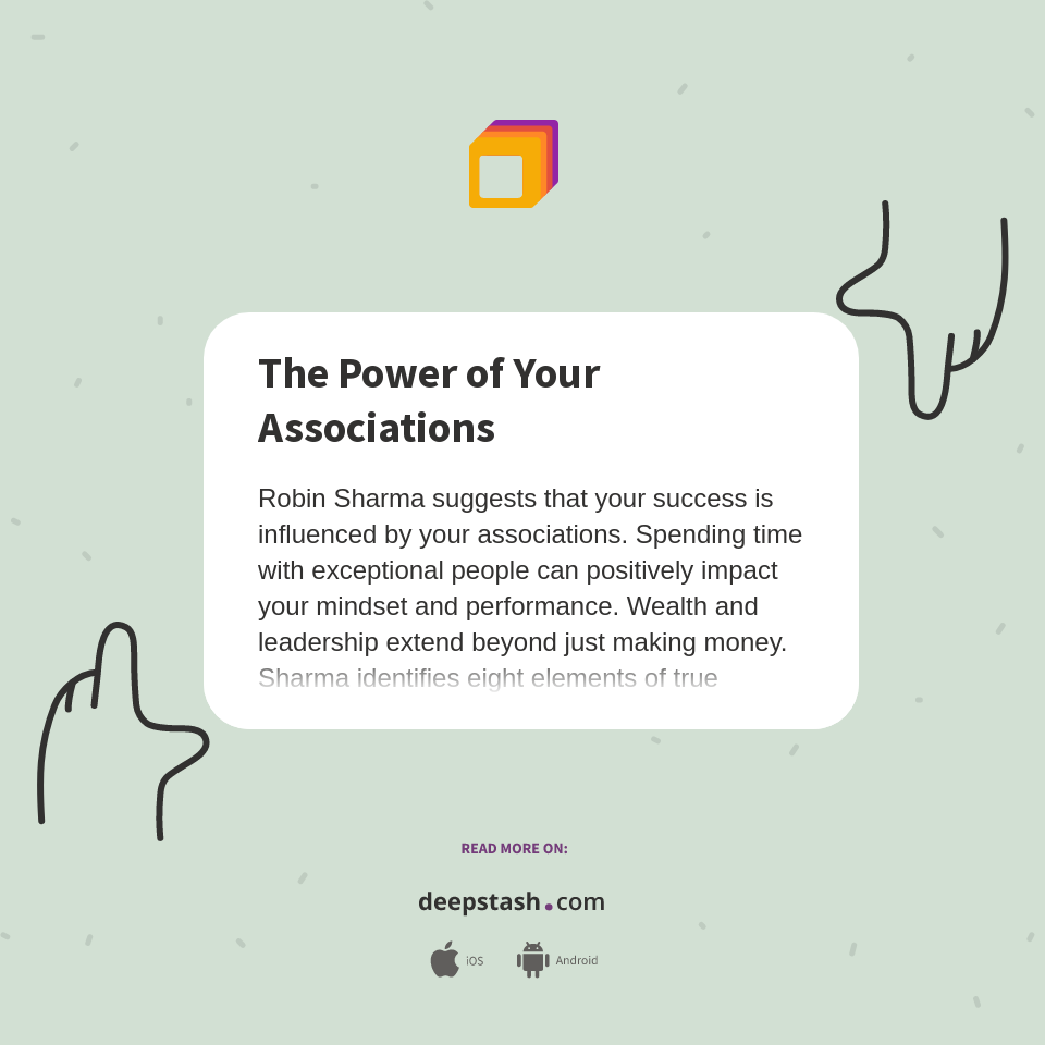 The Power of Your Associations - Deepstash