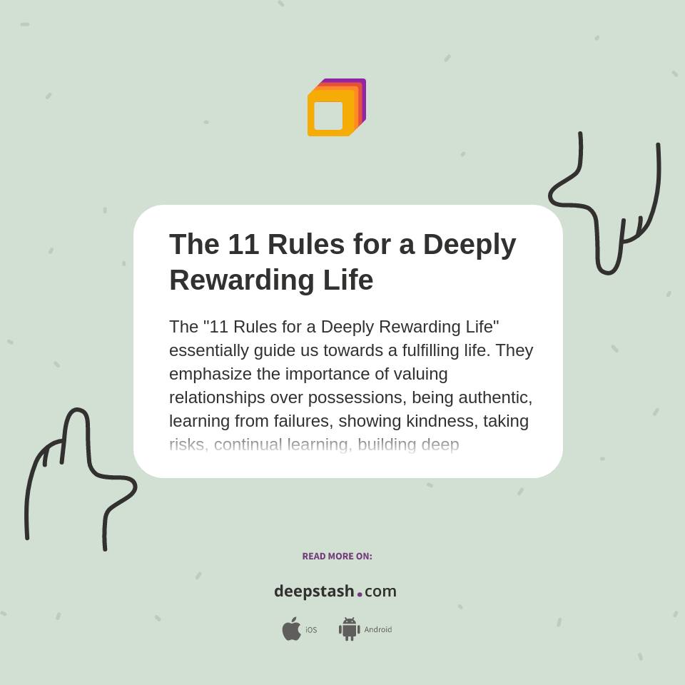 The 11 Rules for a Deeply Rewarding Life - Deepstash