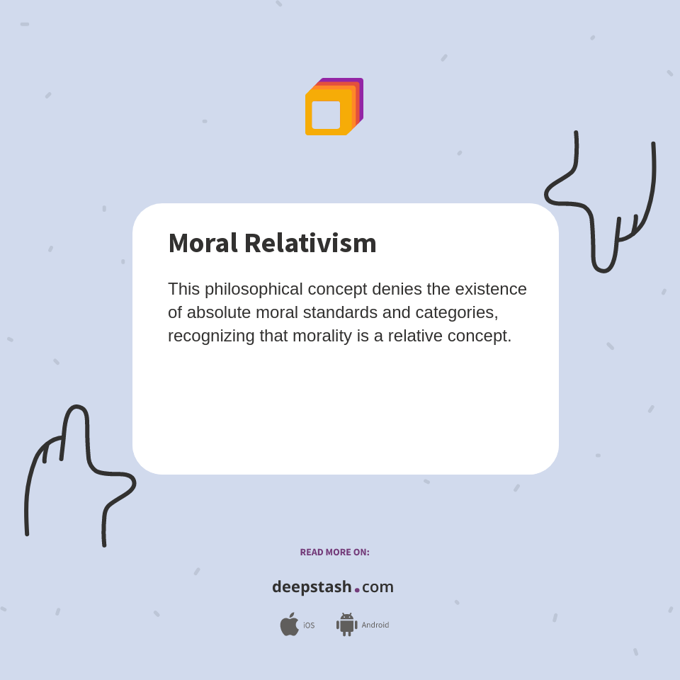 Moral Relativism - Deepstash