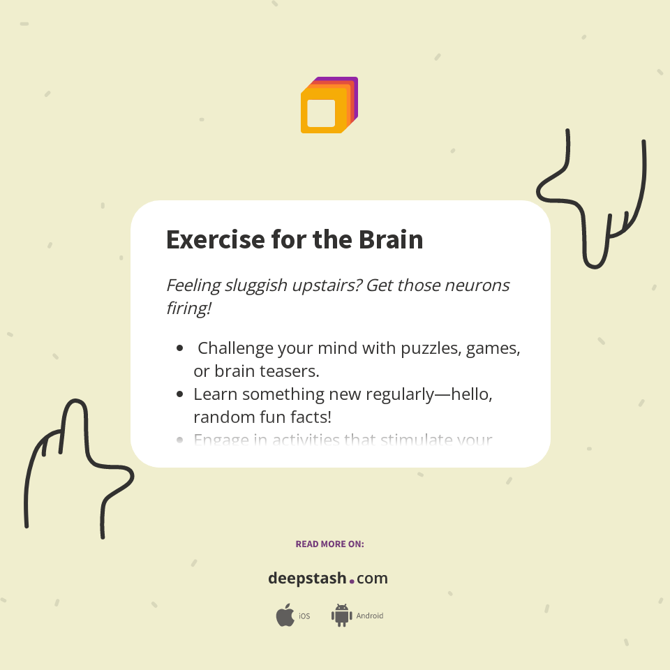 Exercise for the Brain - Deepstash