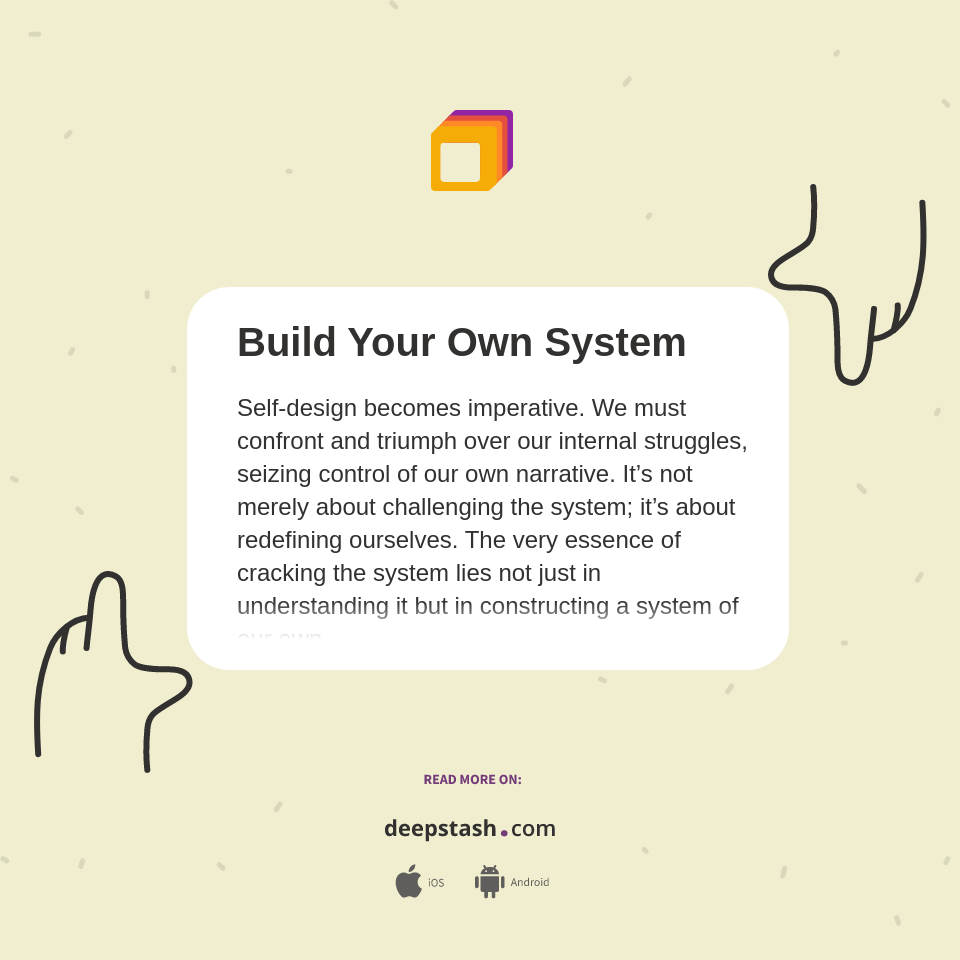 Build Your Own System - Deepstash