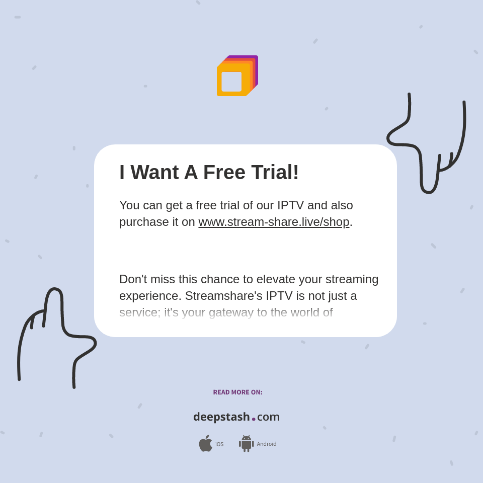 I Want A Free Trial! - Deepstash