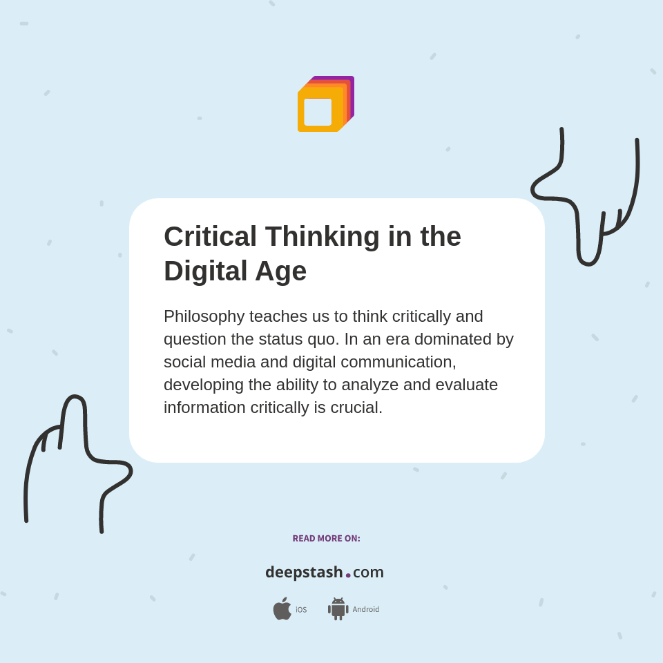 Critical Thinking in the Digital Age - Deepstash
