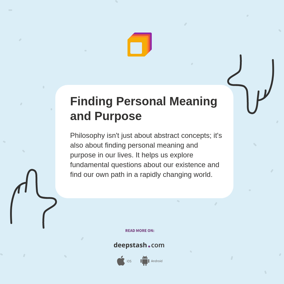 Finding Personal Meaning and Purpose - Deepstash