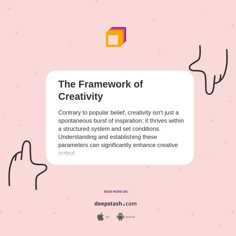 The Framework of Creativity - Deepstash