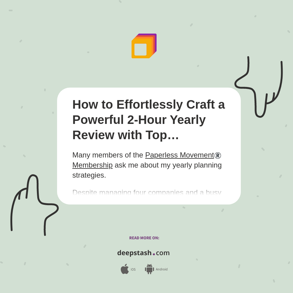 How to Effortlessly Craft a Powerful 2-Hour Yearly Review with Top Workflows and Tools - Deepstash