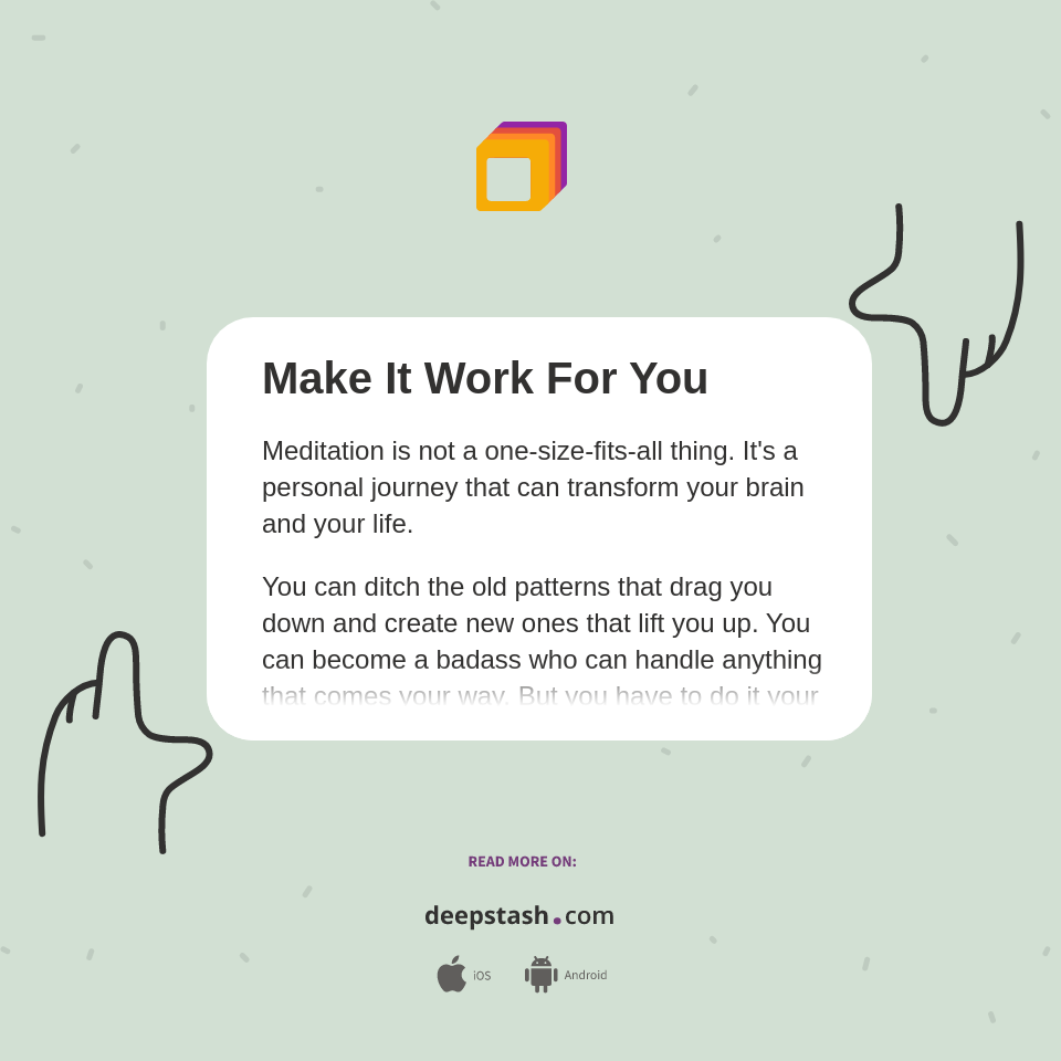 Make It Work For You - Deepstash