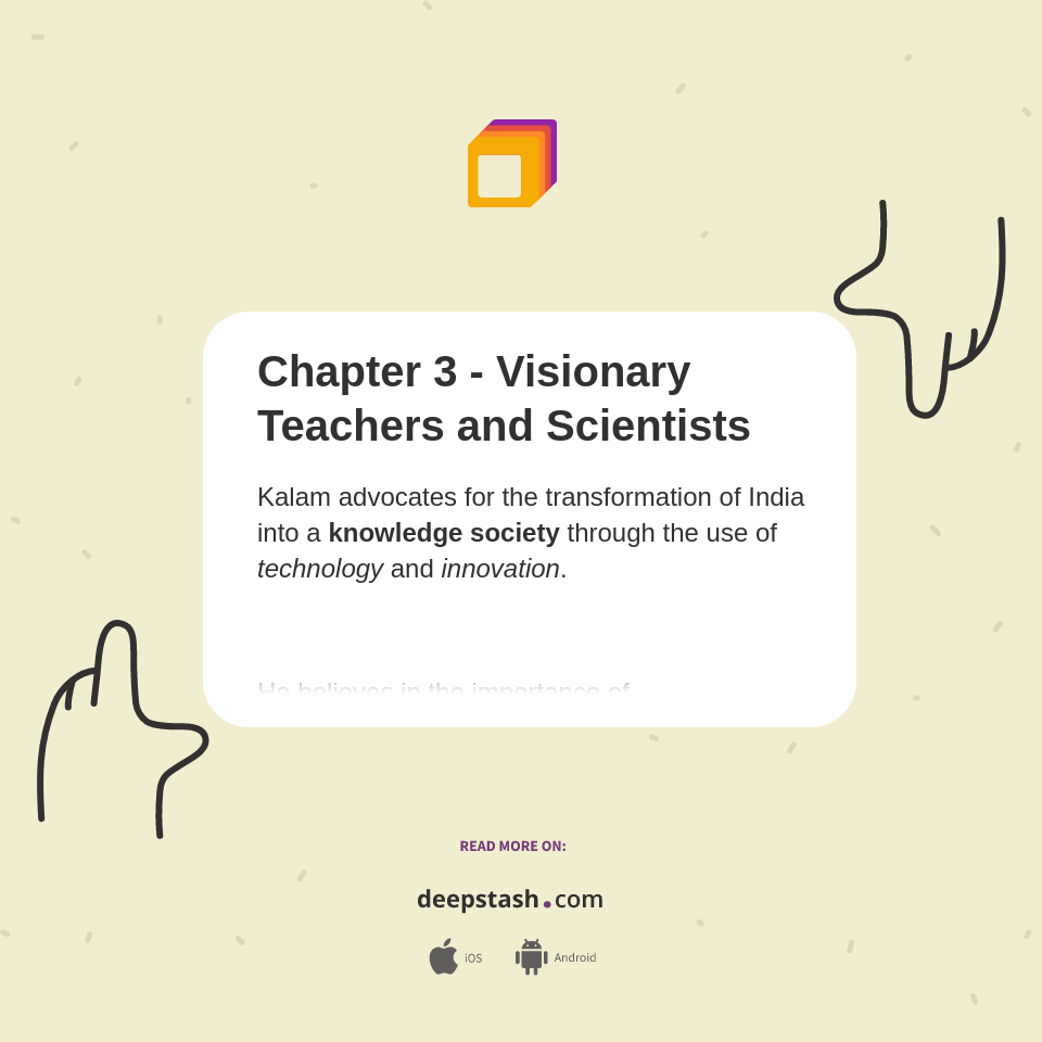 Chapter 3 - Visionary Teachers and Scientists - Deepstash