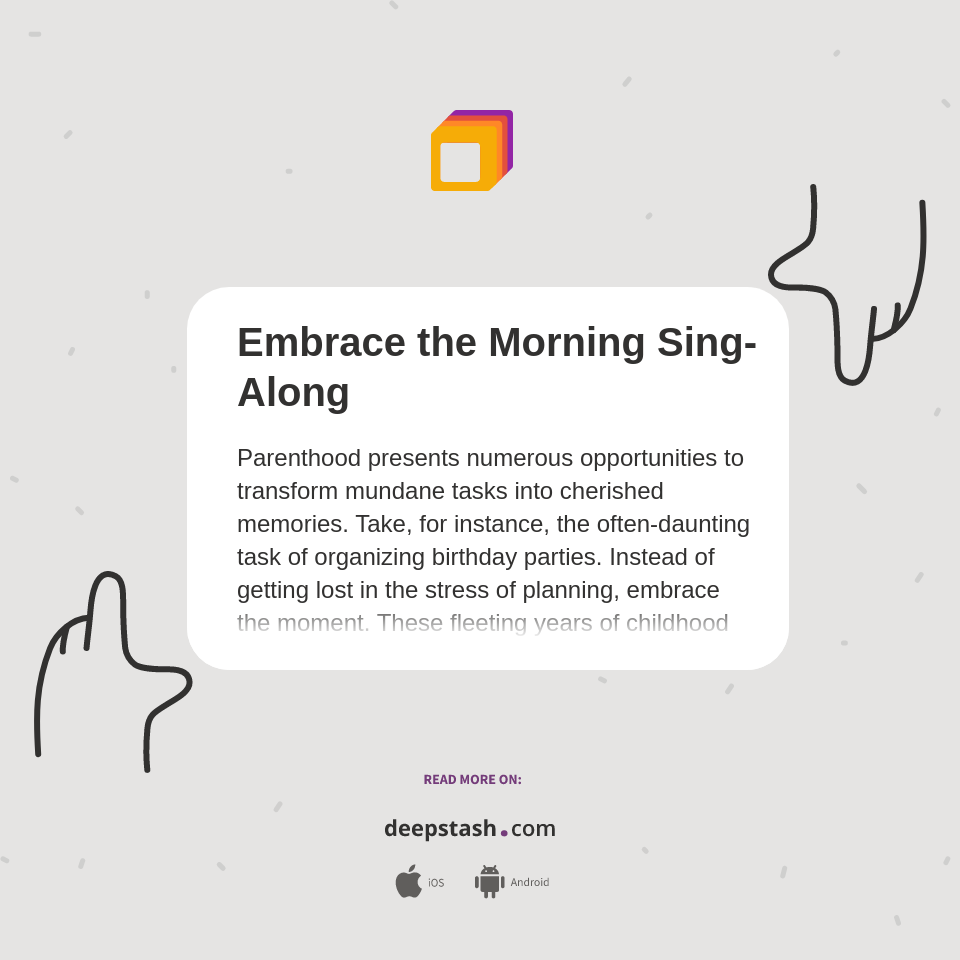 Embrace the Morning Sing-Along - Deepstash
