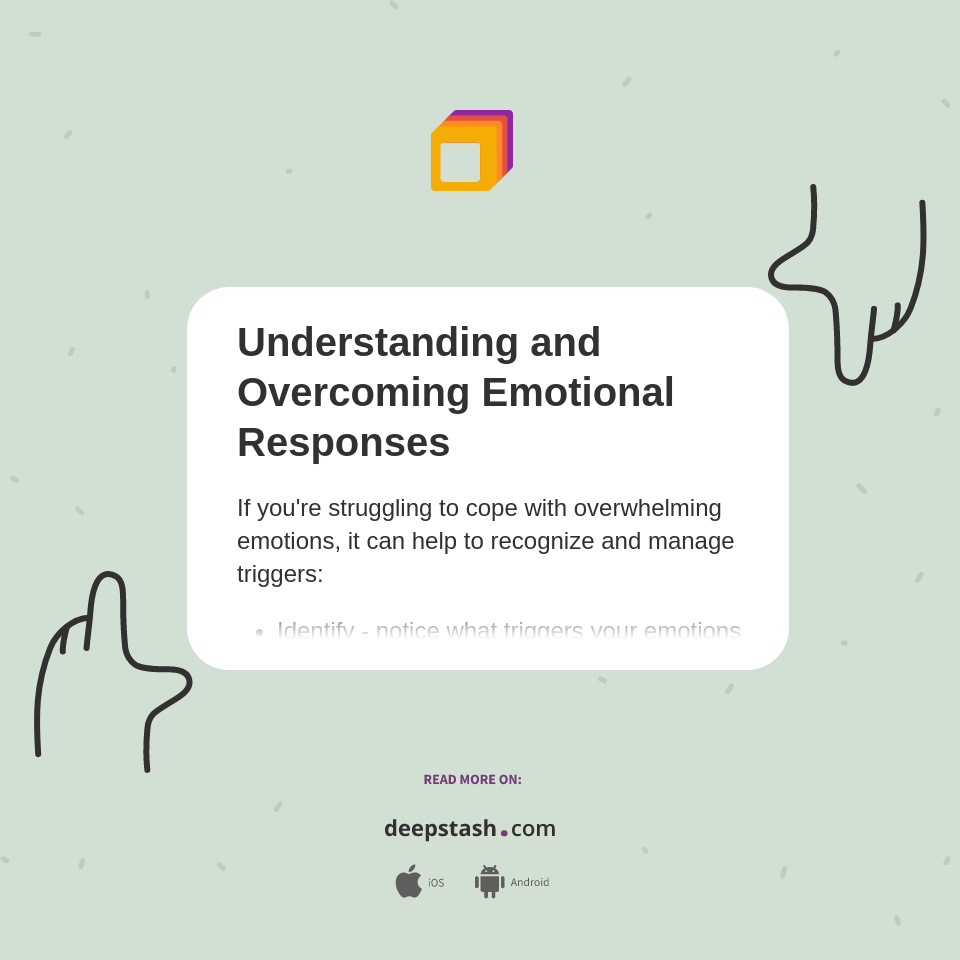 Understanding and Overcoming Emotional Responses - Deepstash