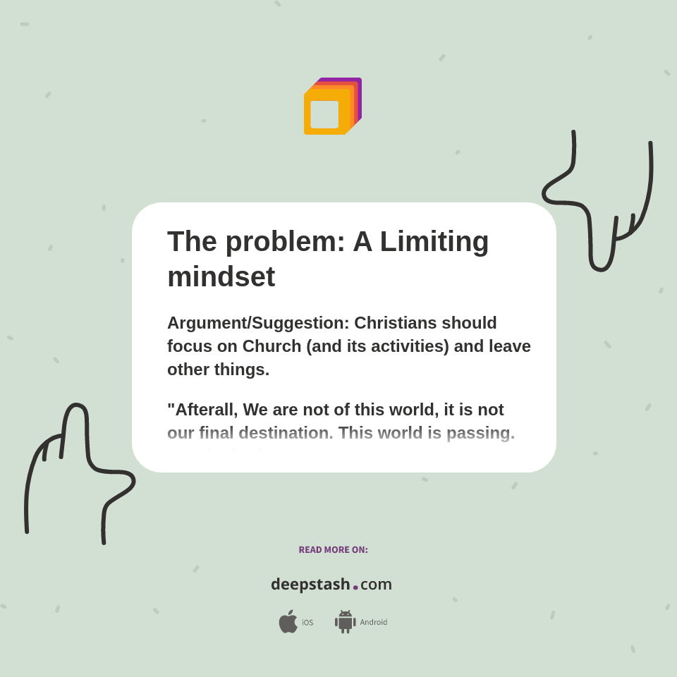 The problem: A Limiting mindset - Deepstash