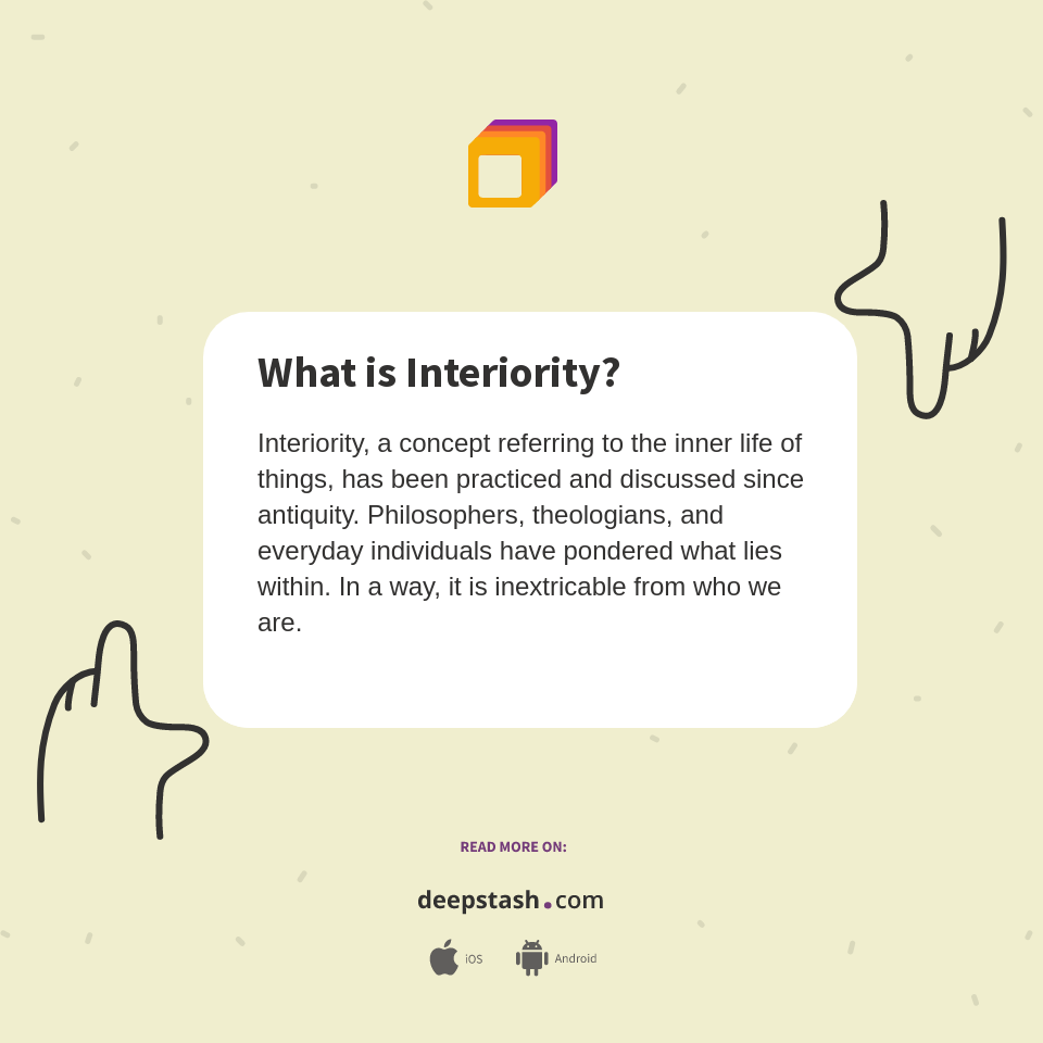 What is Interiority? - Deepstash