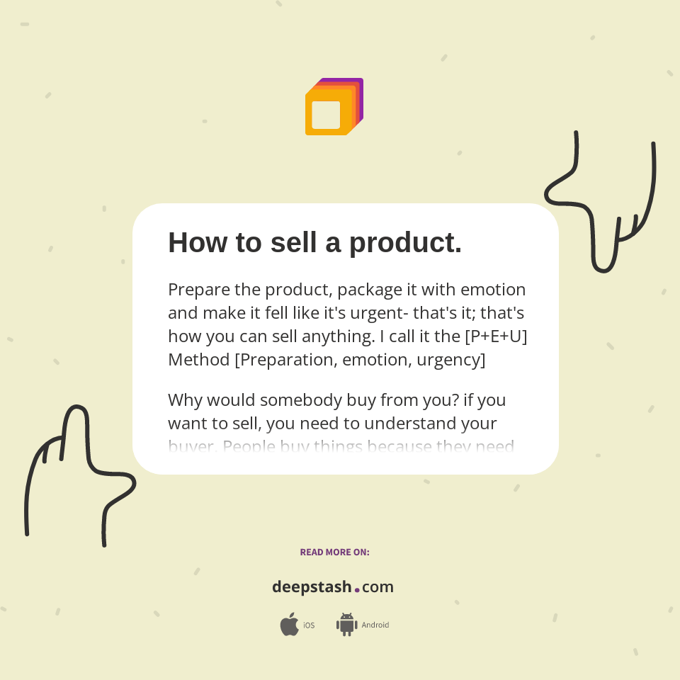 How to sell a product. - Deepstash