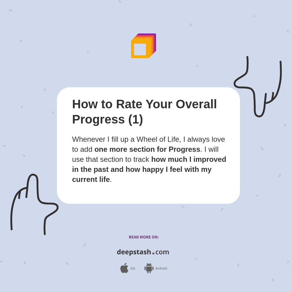 How to Rate Your Overall Progress (1) - Deepstash