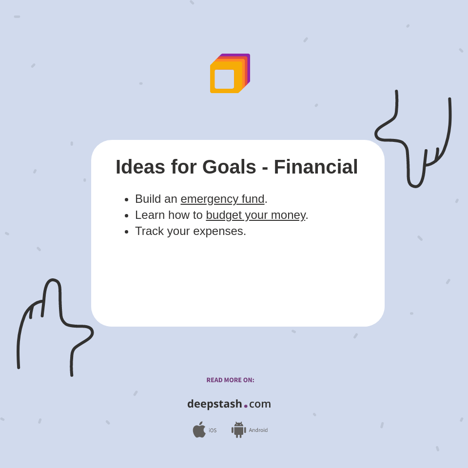 Ideas for Goals - Financial - Deepstash