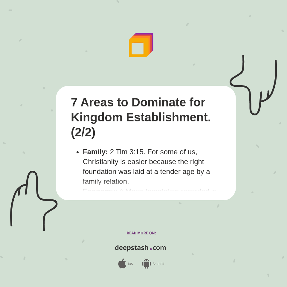 7 Areas to Dominate for Kingdom Establishment. (2/2) - Deepstash