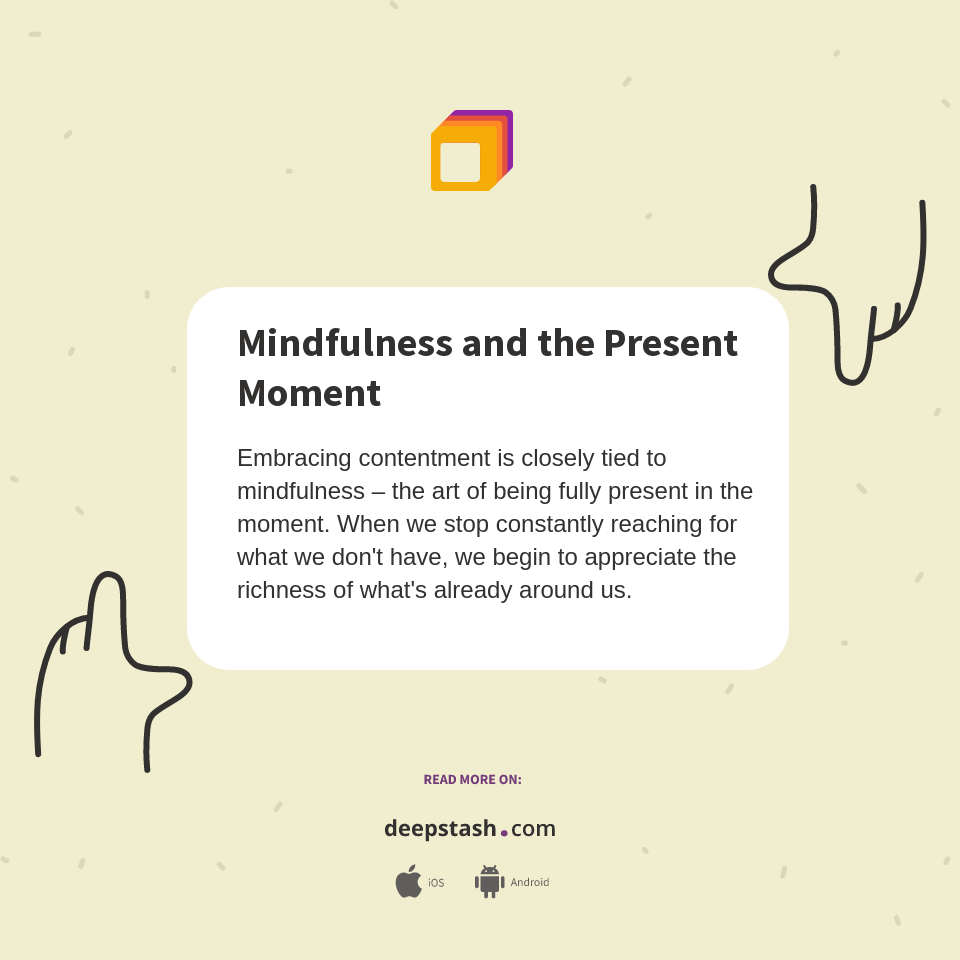 Mindfulness and the Present Moment - Deepstash