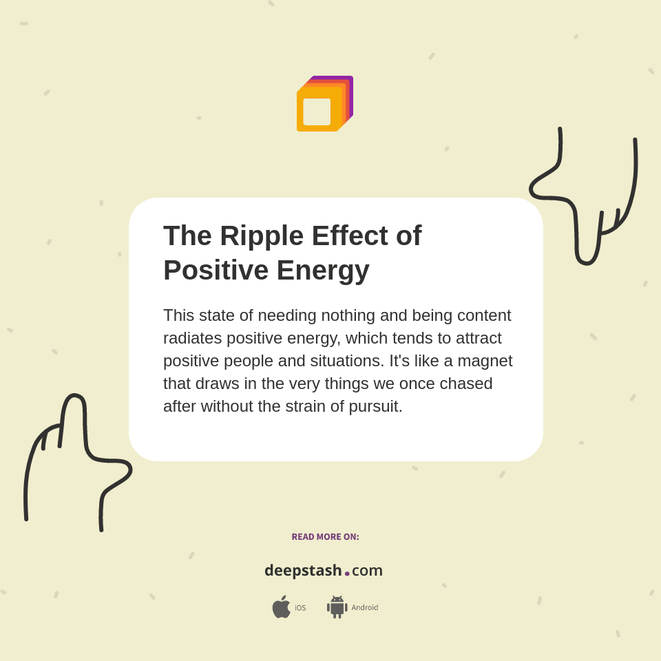 The Ripple Effect of Positive Energy - Deepstash