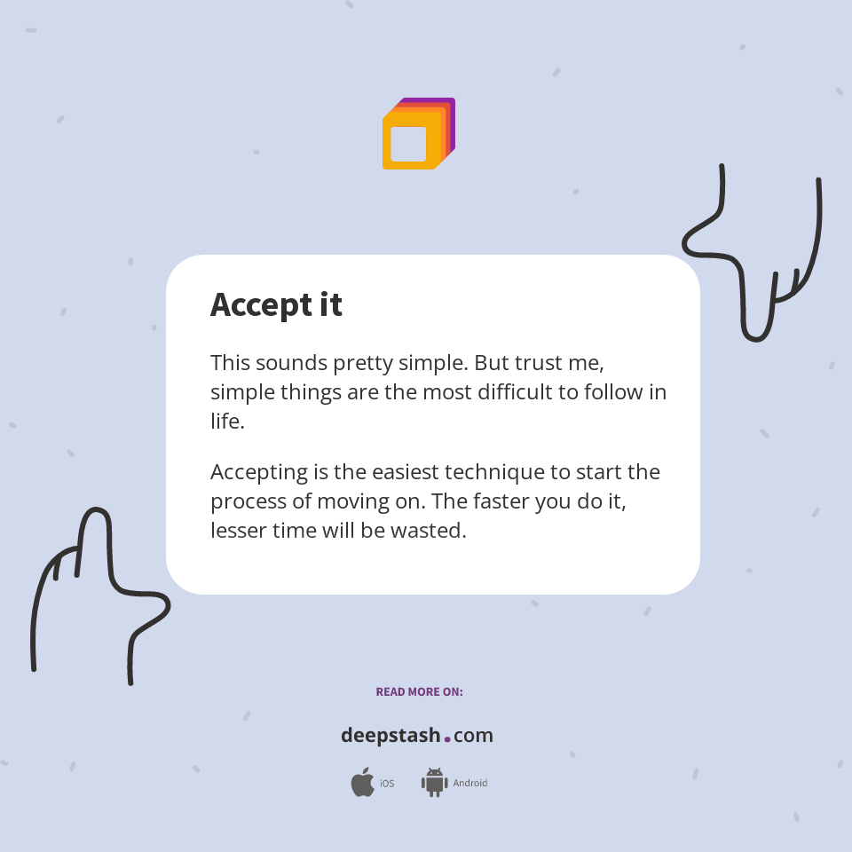 Accept it - Deepstash