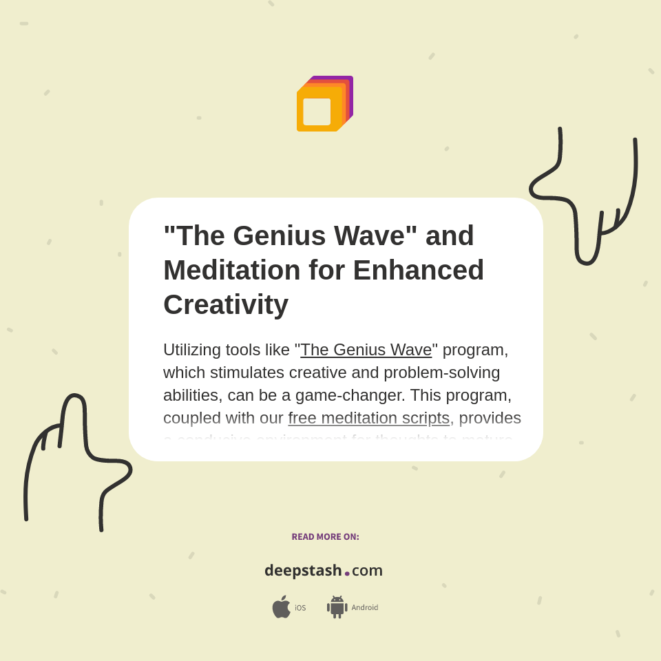 "The Genius Wave" and Meditation for Enhanced Creativity - Deepstash