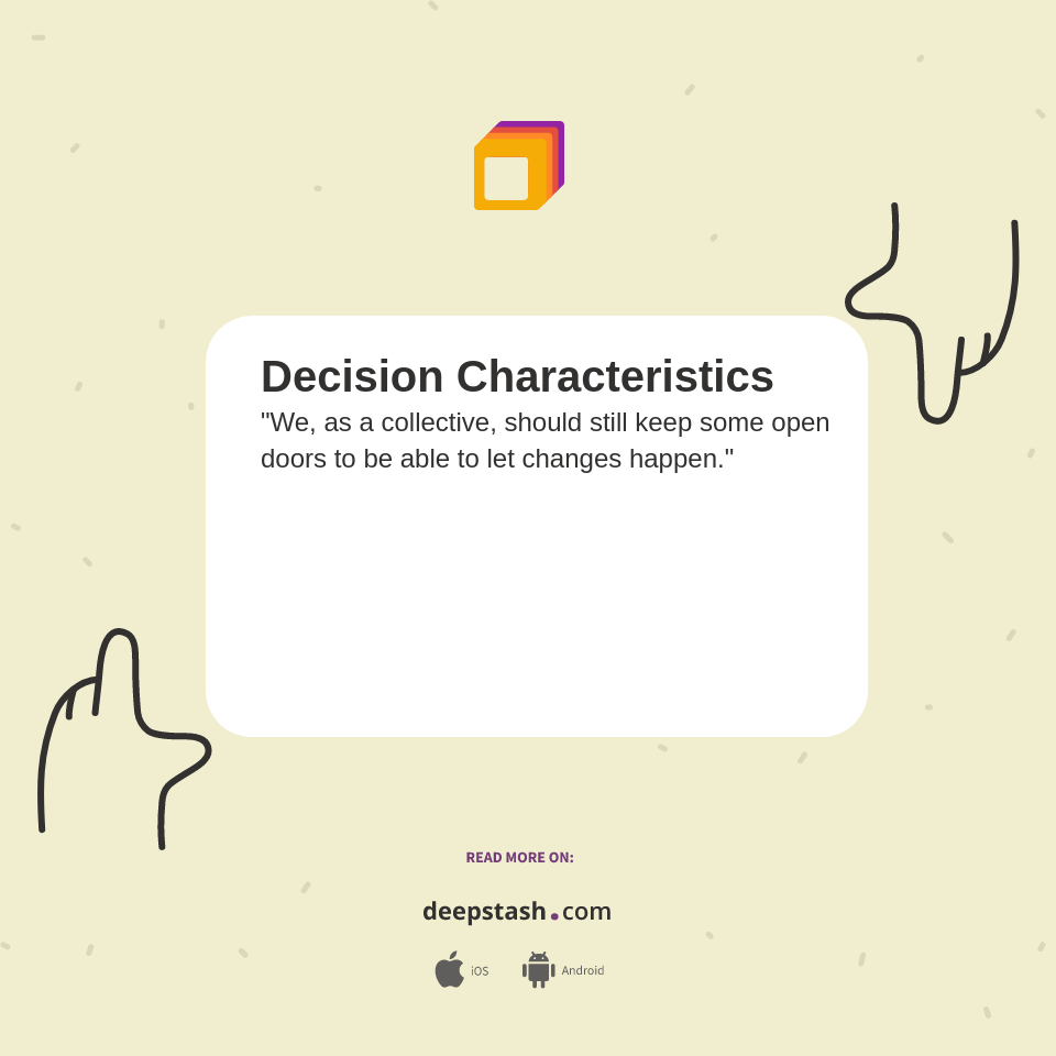 Decision Characteristics - Deepstash
