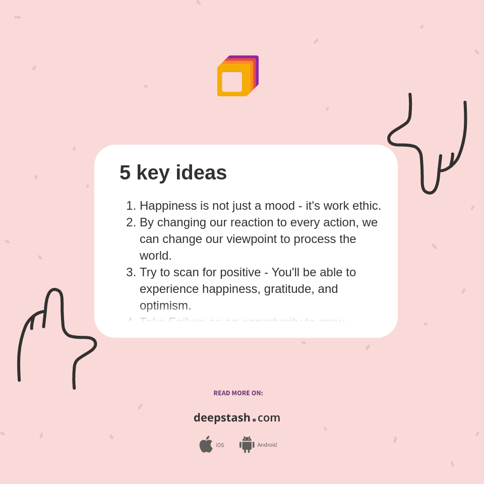 5 key ideas - Deepstash