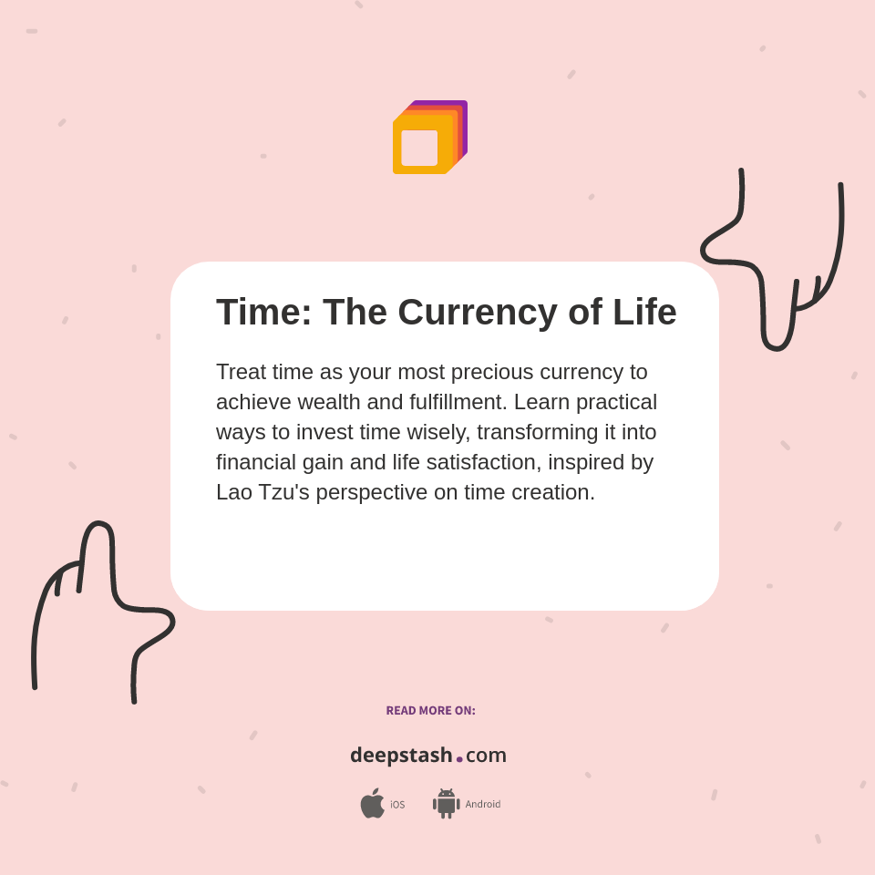 Time: The Currency of Life - Deepstash