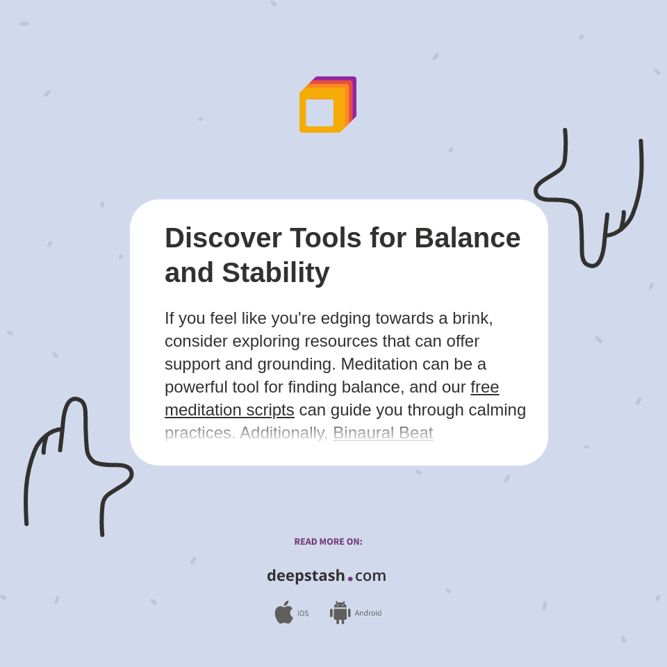 Discover Tools for Balance and Stability - Deepstash