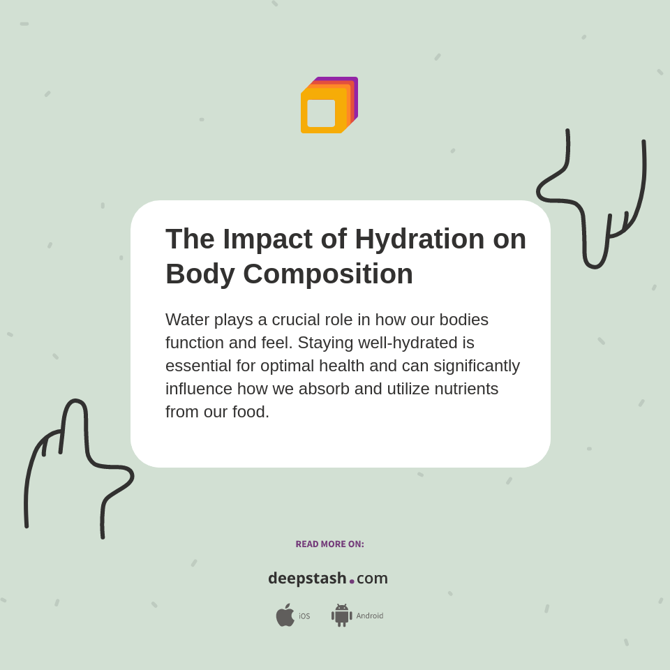 The Impact of Hydration on Body Composition - Deepstash
