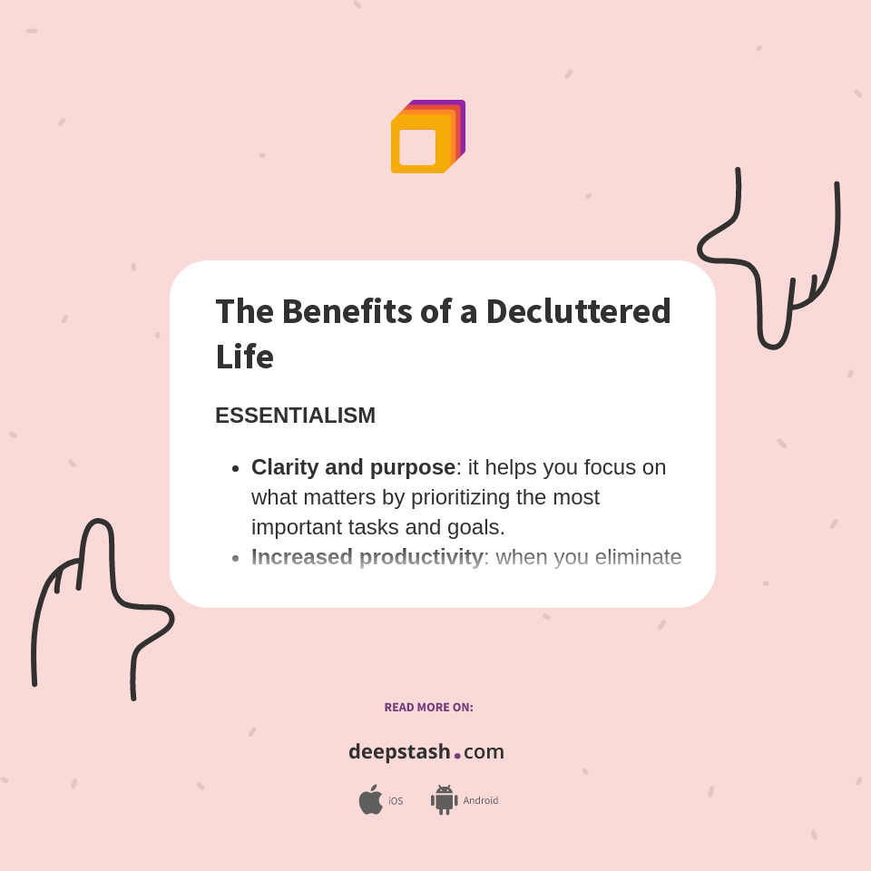 The Benefits of a Decluttered Life - Deepstash