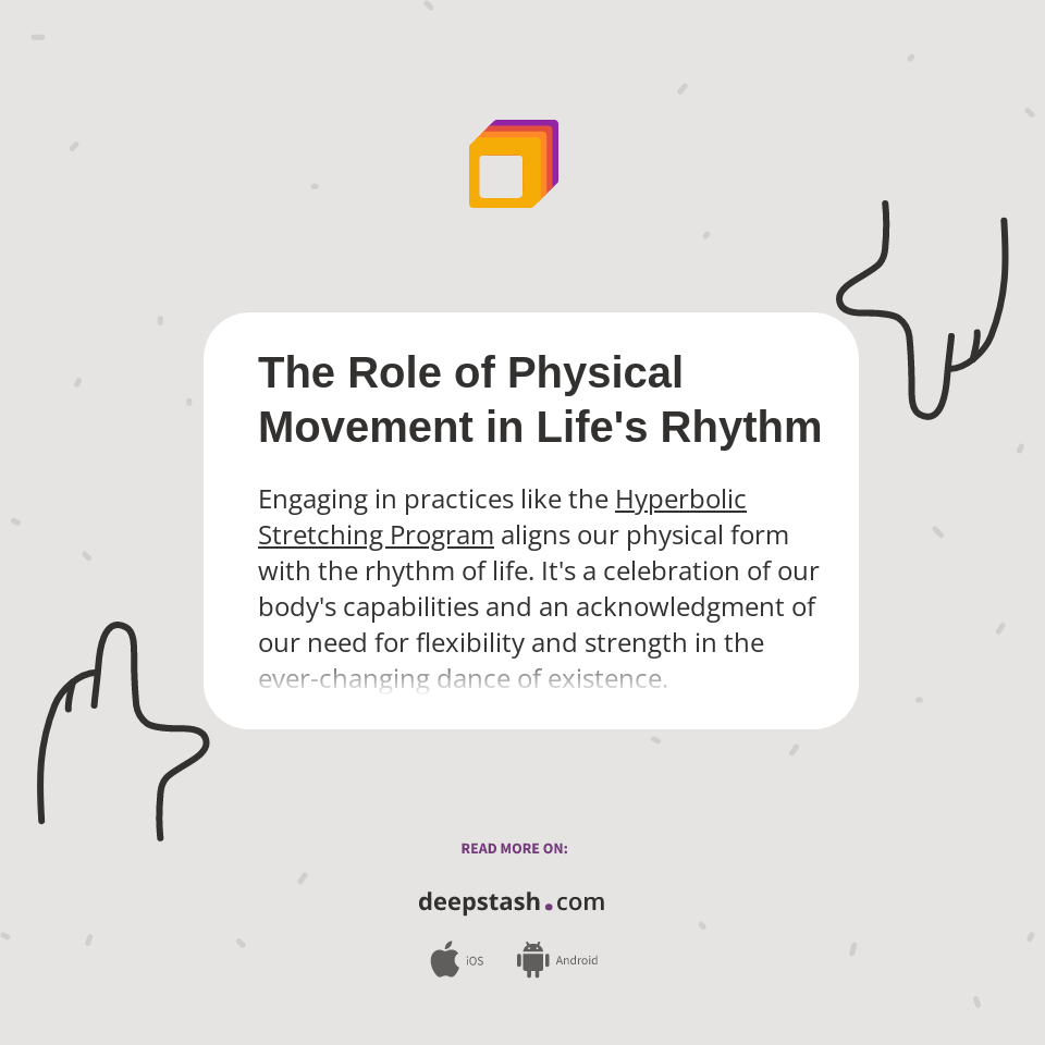 The Role of Physical Movement in Life's Rhythm - Deepstash