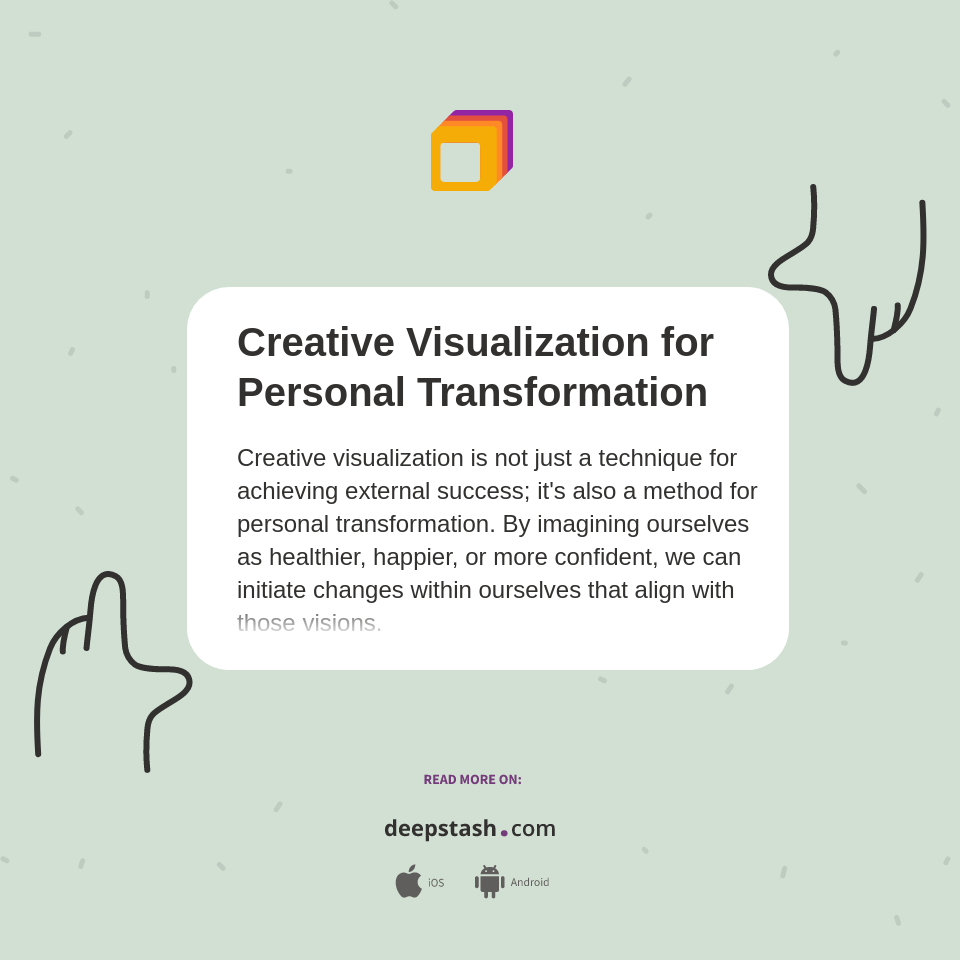 Creative Visualization for Personal Transformation - Deepstash