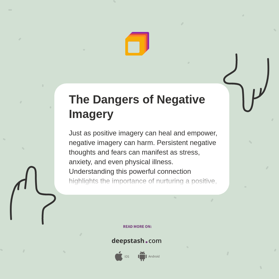 The Dangers of Negative Imagery - Deepstash
