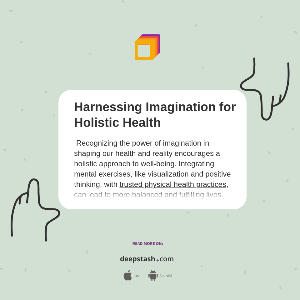 Harnessing Imagination for Holistic Health - Deepstash