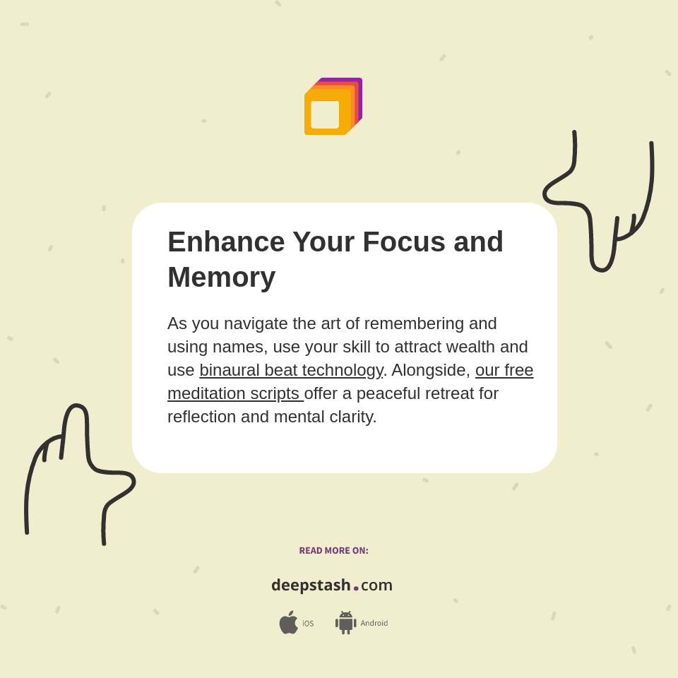 Enhance Your Focus and Memory - Deepstash