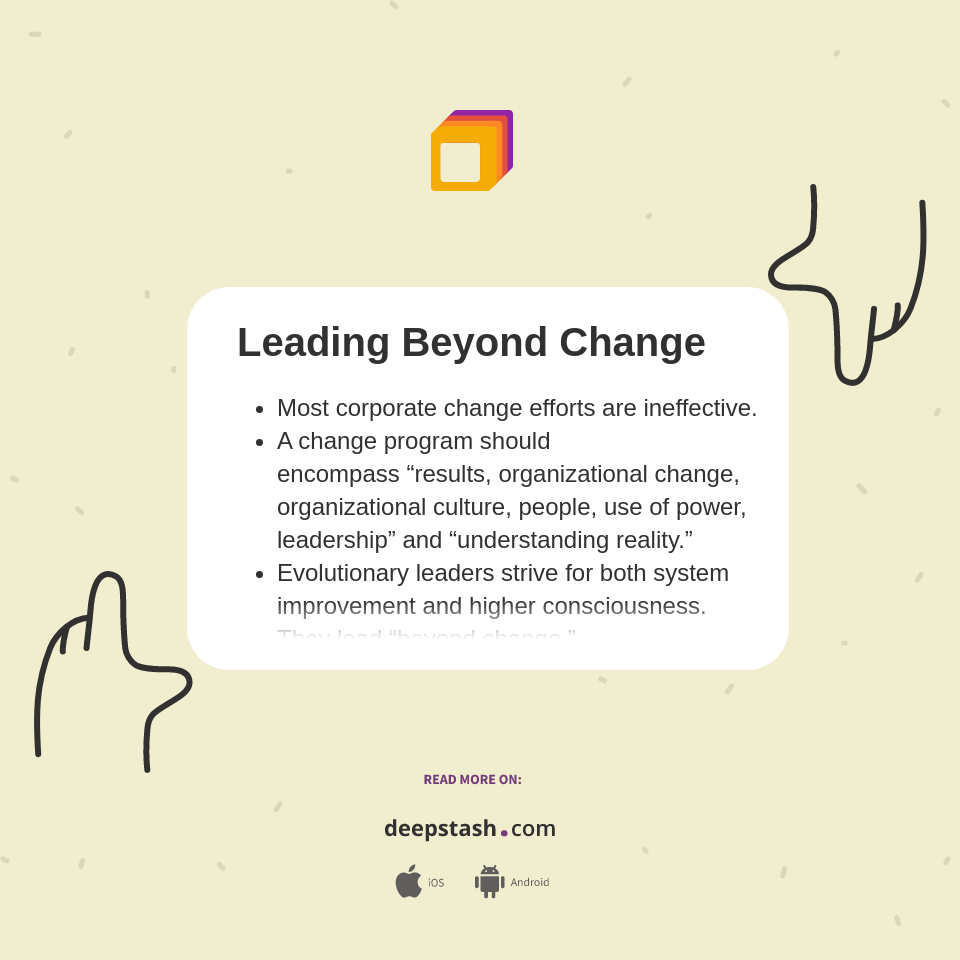 Leading Beyond Change - Deepstash