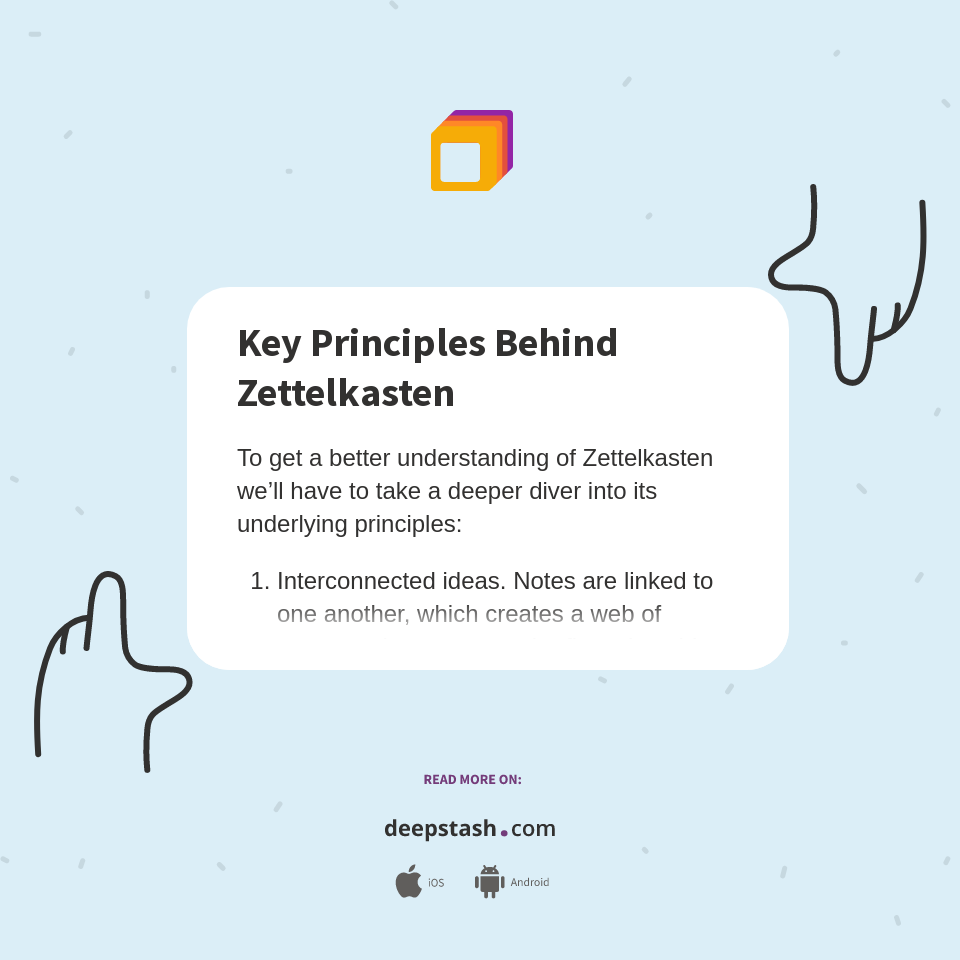 Key Principles Behind Zettelkasten - Deepstash