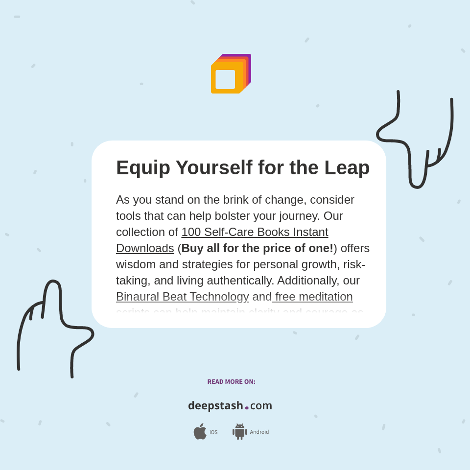 Equip Yourself for the Leap - Deepstash