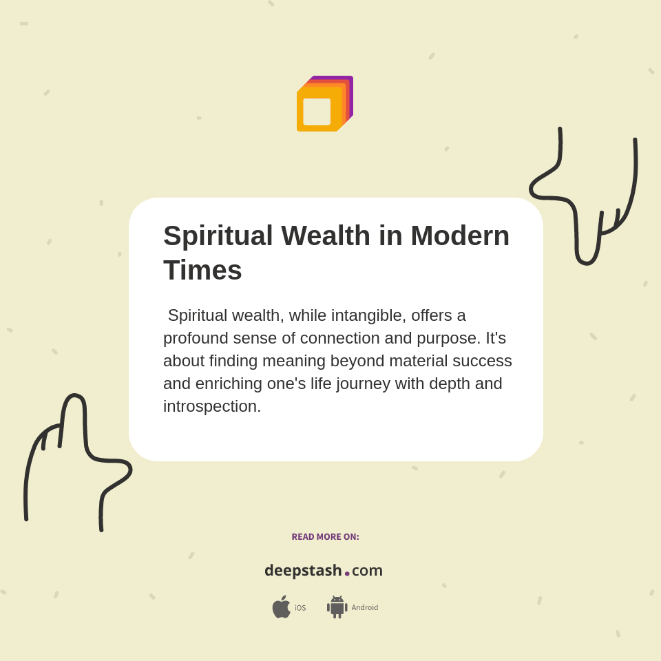 Spiritual Wealth in Modern Times - Deepstash
