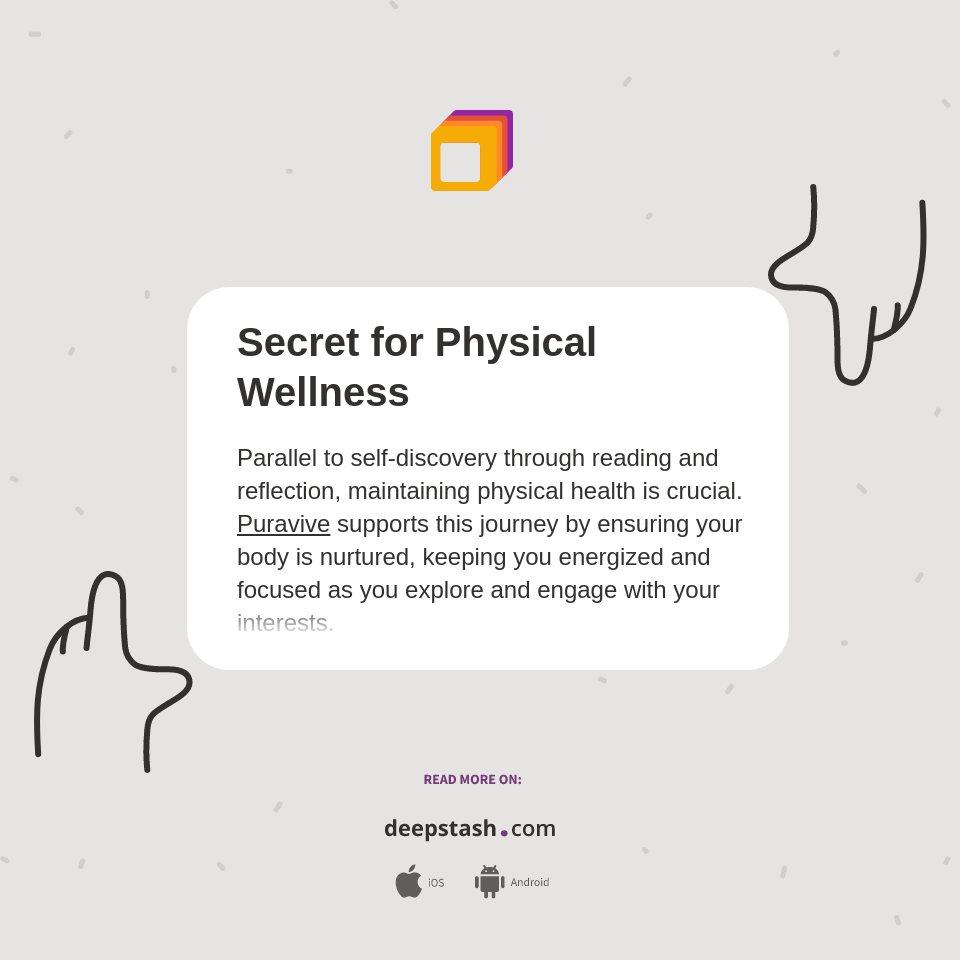 Secret for Physical Wellness - Deepstash