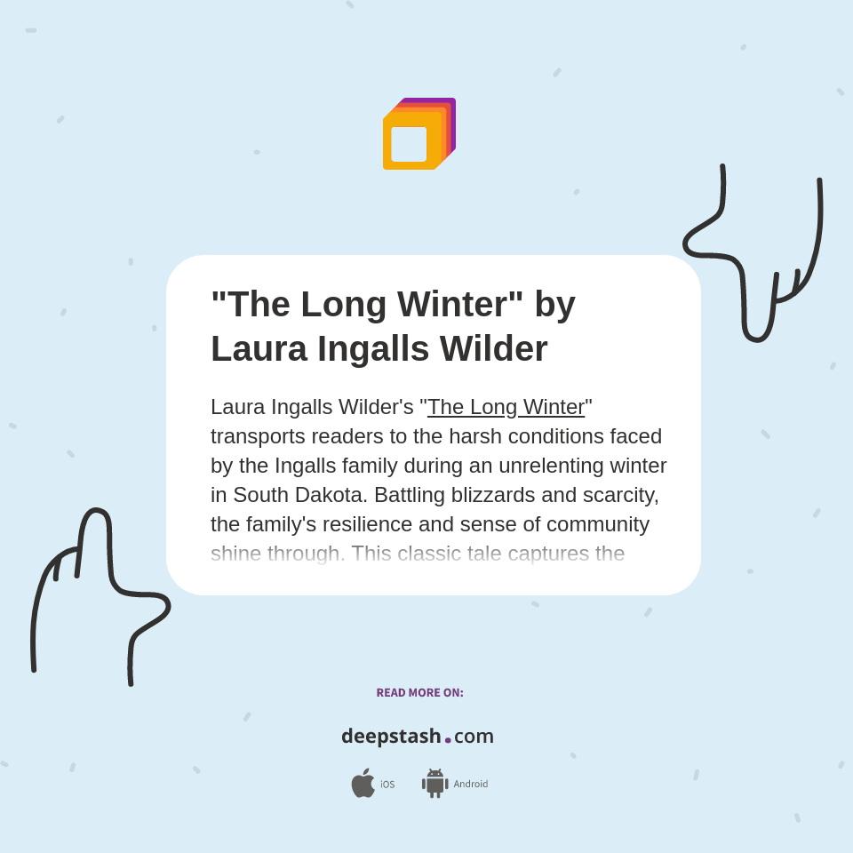 "The Long Winter" by Laura Ingalls Wilder - Deepstash