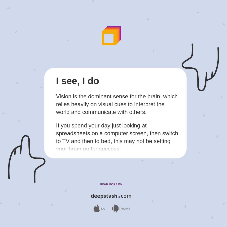 I see, I do - Deepstash